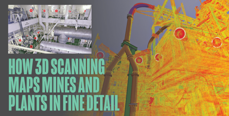 How 3D Scanning Maps Mines & Plants in Fine Details